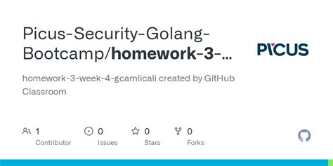 GitHub Picus Security Golang Bootcamp Homework Week Gcamlicali Homework Week