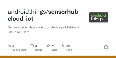 GitHub Androidthings Sensorhub Cloud Iot Sensor Based Data Collection Device Publishing To