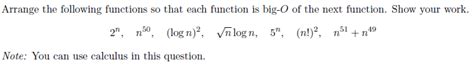 Solved Arrange The Following Functions So That Each Function