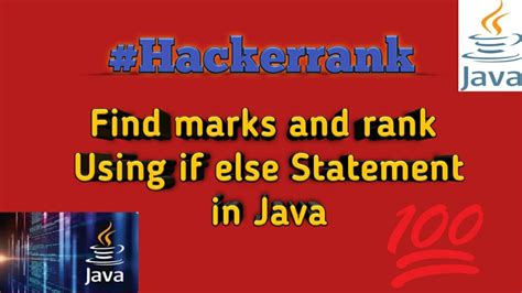 Java Marks And Rank Question Based On If Else Java Hackerrank Youtube