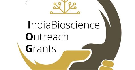 Indiabioscience Outreach Grants Iog Indiabioscience