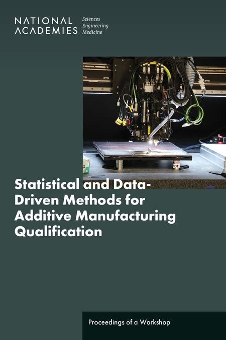 Statistical And Data Driven Methods For Additive Manufacturing