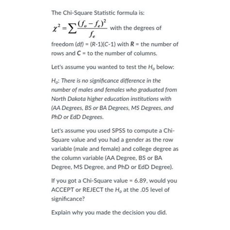 Solved The Chi Square Statistic Formula Isχ2∑fo Fe2fe
