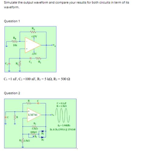 Solved Simulate The Output Waveform And Compare Your Results
