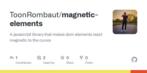 Github Toonrombautmagnetic Elements A Javascript Library That Makes Dom Elements React