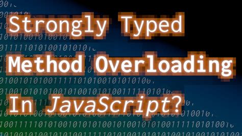 Adding Method Overloading To Classes In Javascript Youtube
