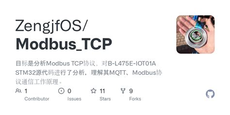 GitHub ZengjfOS Modbus TCP 目标是分析Modbus TCP协议对B L E IOT A STM 源代码进行了分析理解其MQTTModbus