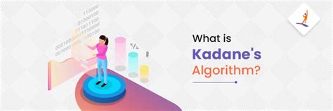 Kadanes Algorithm Introduction Working Implementation