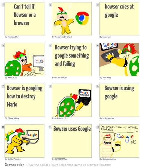 Can T Tell If Bowser Or A Browser Drawception