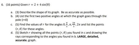 Solved Points Given R Sin E A Describe Chegg Com