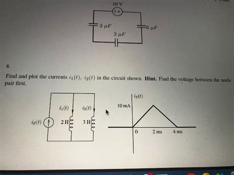 Solved V Find And Plot The Currents In T I T In Chegg