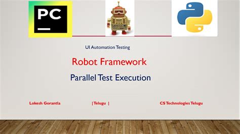 python robot framework part 24 how to run parallel test execution in robot framework telugu