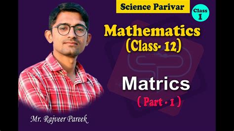 Chapter 3 Class 12 Matrices In Hindi Youtube