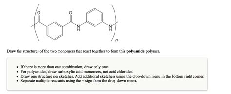 Solved N H Draw The Structures Of The Two Monomers That Chegg