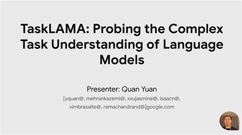 Underline TaskLAMA Probing The Complex Task Understanding Of Language Models VIDEO
