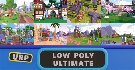Low Poly Ultimate Megapack Urp Refreshed 3d Environments Unity Asset Store