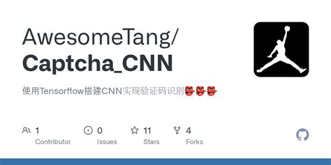 Github Awesometangcaptchacnn 使用tensorflow搭建cnn实现验证码识别👺👺👺