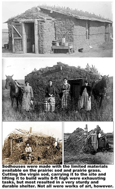 Sod Houses Humble Homes Of The Prairie