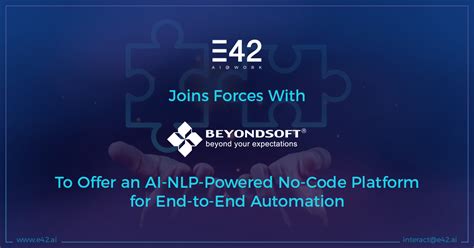 e42 join forces with beyondsoft to offer end to end automation