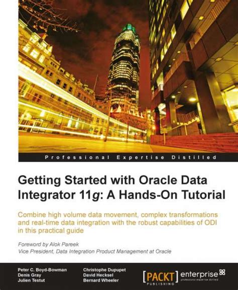 getting started with oracle data integrator 11g a hands on tutorial