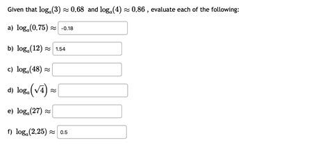 solved given that loga 3 ≈0 68 and loga 4 ≈0 86 evaluate