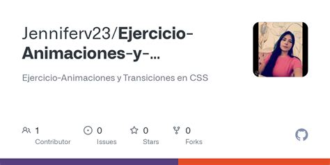 Github Jenniferv23ejercicio Animaciones Y Transiciones En Css Ejercicio Animaciones Y