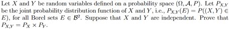 Solved Let X And Y Be Random Variables Defined On A Chegg Com