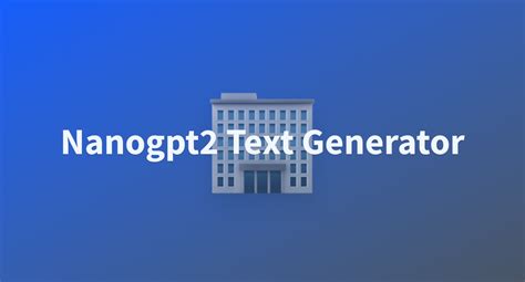 Nanogpt2 Text Generator A Hugging Face Space By Sayanbanerjee32