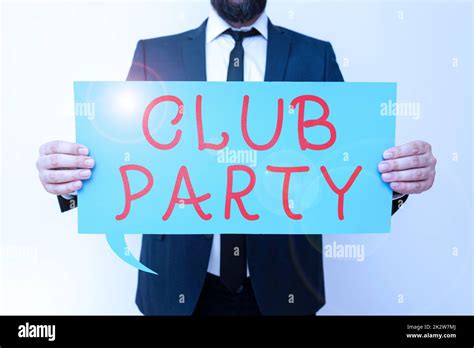 Writing Displaying Text Club Party Word For Social Gathering In A
