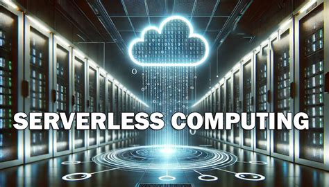 Serverless Computing The Future Of Cloud Development Infoseemedia
