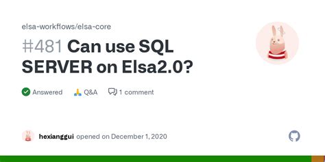 Can Use Sql Server On Elsa20 · Elsa Workflows Elsa Core · Discussion 481 · Github
