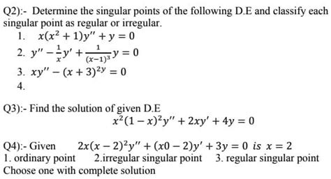 solved q2 determine the singular points of the following de and