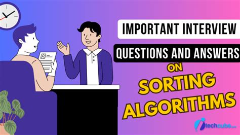 10 Important Interview Questions On Sorting Algorithms