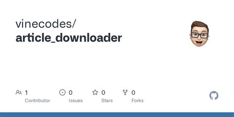 Github Vinecodesarticledownloader