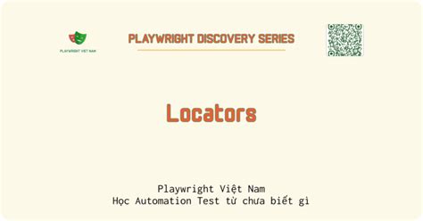 [vọc playwright] locator playwright việt nam học automation test từ