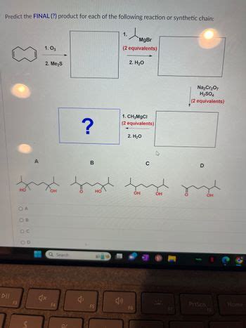 Answered: Predict the FINAL (?) product for each of the following reaction or synthetic chain: 1 ...