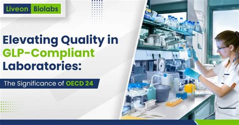 OECD 24: Quality Improvement in GLP-compliant labs