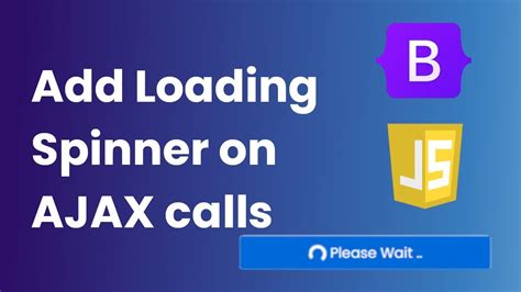 add loading spinner on ajax calls login page submit spinner add