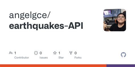 GitHub Angelgce Earthquakes API