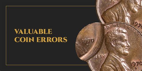 Valuable Coin Errors To Look Out For The Vault Loans