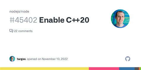 Enable C20 · Issue 45402 · Nodejsnode · Github