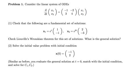 Solved Problem Consider The Linear System Of ODES X Chegg