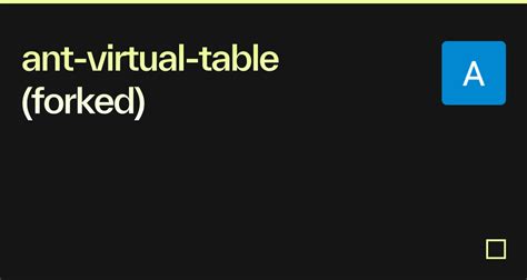 Ant Virtual Table Forked Codesandbox