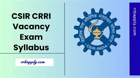 Csir Crri Syllabus 2025 Jsa And Stenographer Syllabus And Exam Pattern