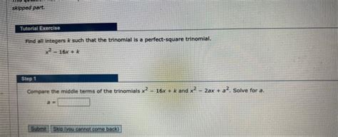 Solved Find All Integers K Such That The Trinomial Is A