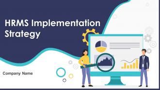 HRMS Implementation Strategy Powerpoint Presentation Slides PPT Template