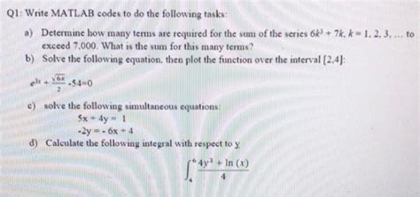 Solved Qi Write Matlab Codes To Do The Following Tasks A
