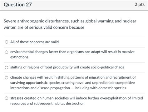 Solved Question 27 2 Pts Severe Anthropogenic Disturbances