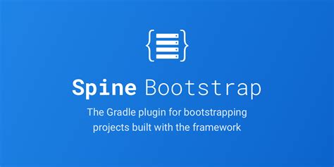 GitHub SpineEventEngine Bootstrap Gradle Plugin For Spine Based Projects