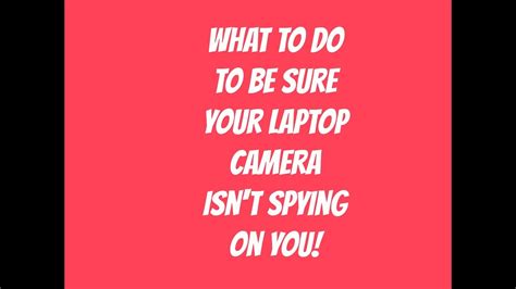 Stop Hackers From Using Your Laptop Camera YouTube